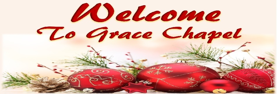 GRACE CHAPEL BAPTIST - BAPTIST CHURCH